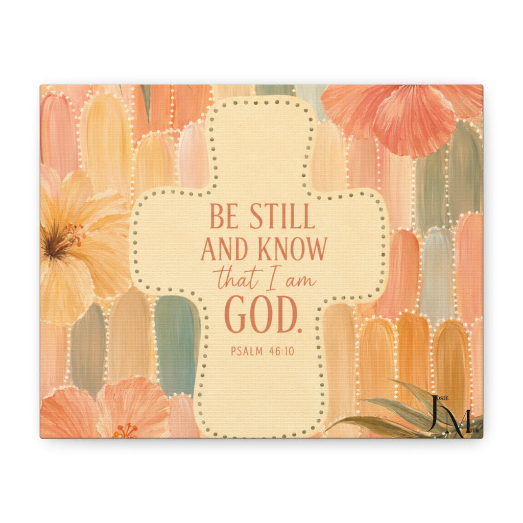 Psalm 46:10 – Josie Meir